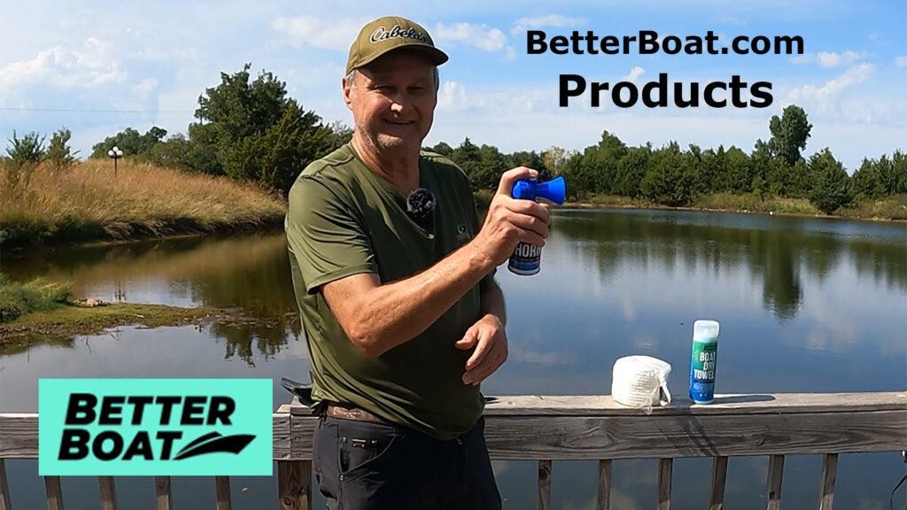 Better Boat Products Review | Mike and Rick Outdoors